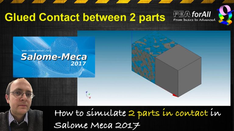 Salome Meca and Code Aster Tutorials - FEA for All